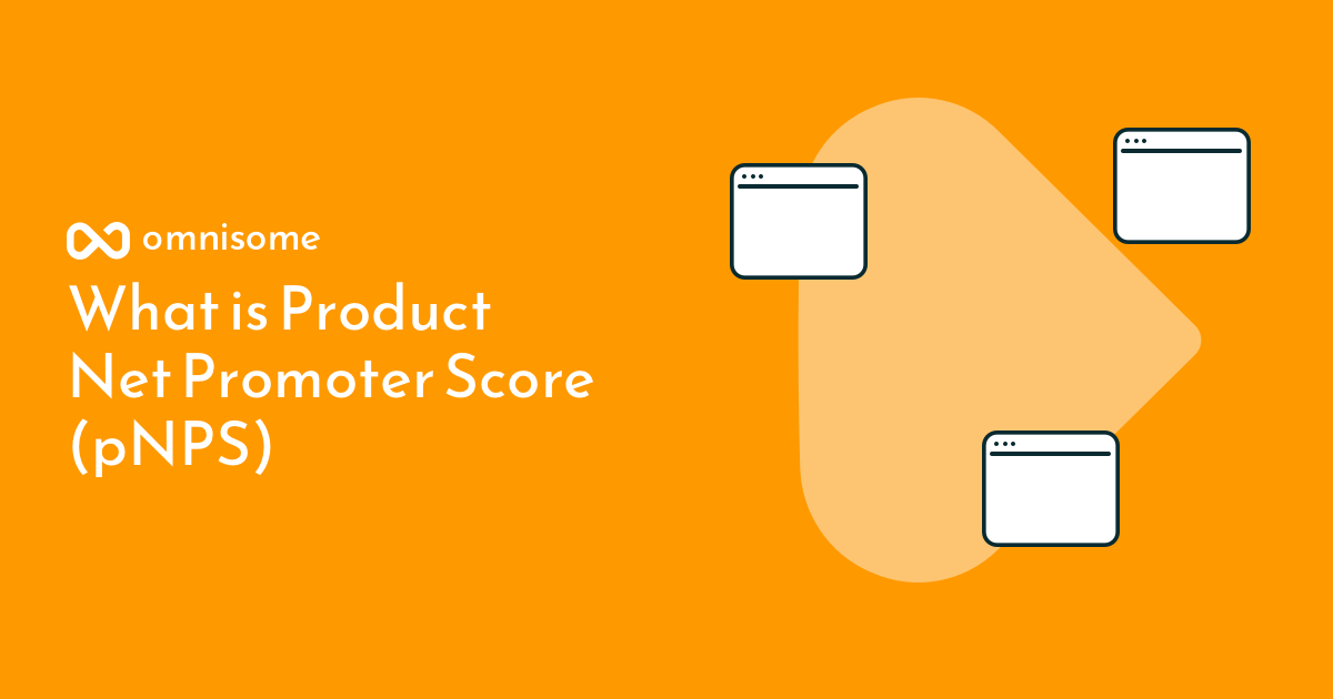 What is Product Net Promoter Score ® (pNPS) - Omnisome