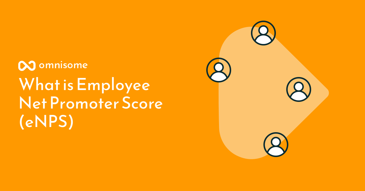 What is Employee Net Promoter Score ® (eNPS) - Omnisome